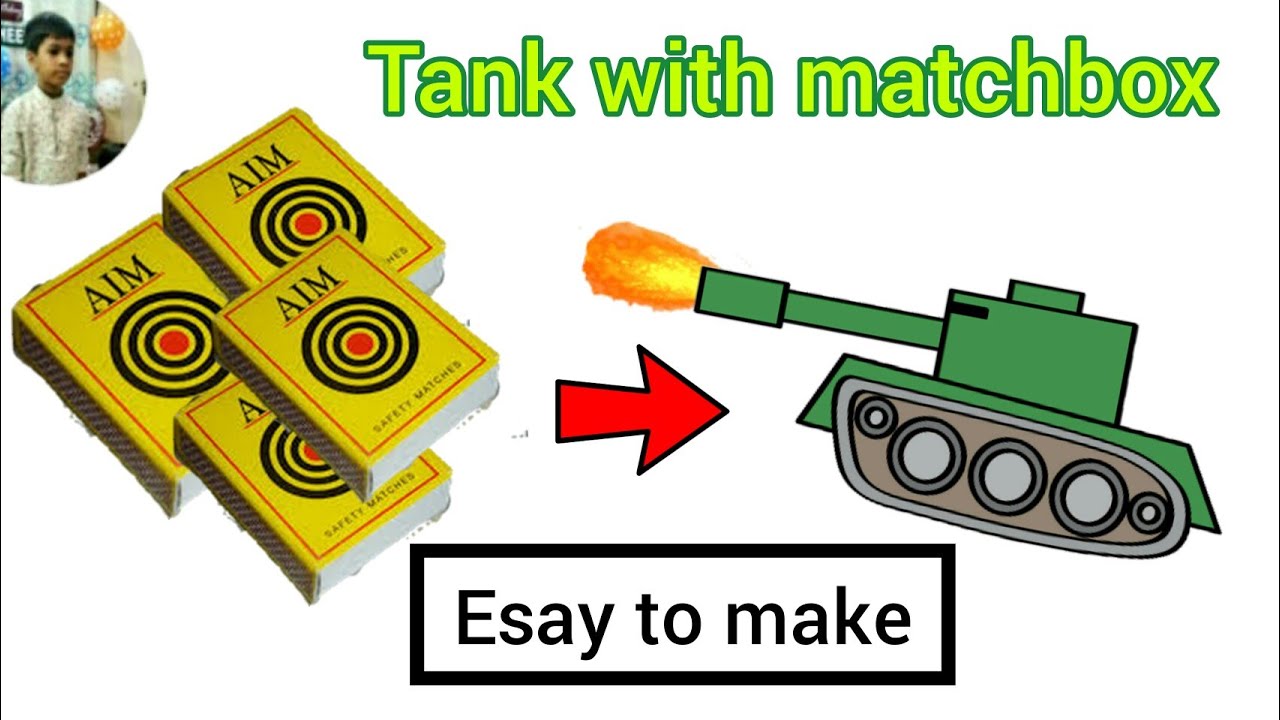How To Make a Tank With Matchbox || simple tanker for kids || matchbox ...