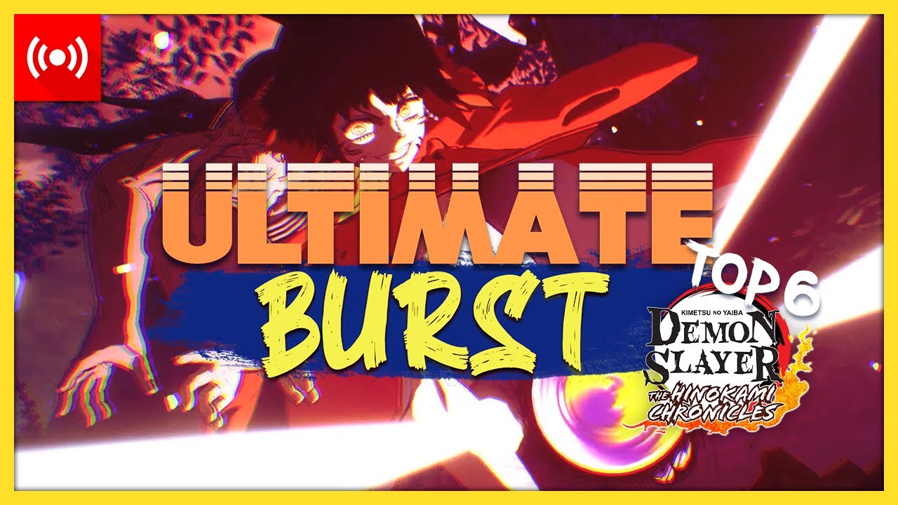 ULTIMATE BURST! Demon Slayer (Top 6) - YouTube