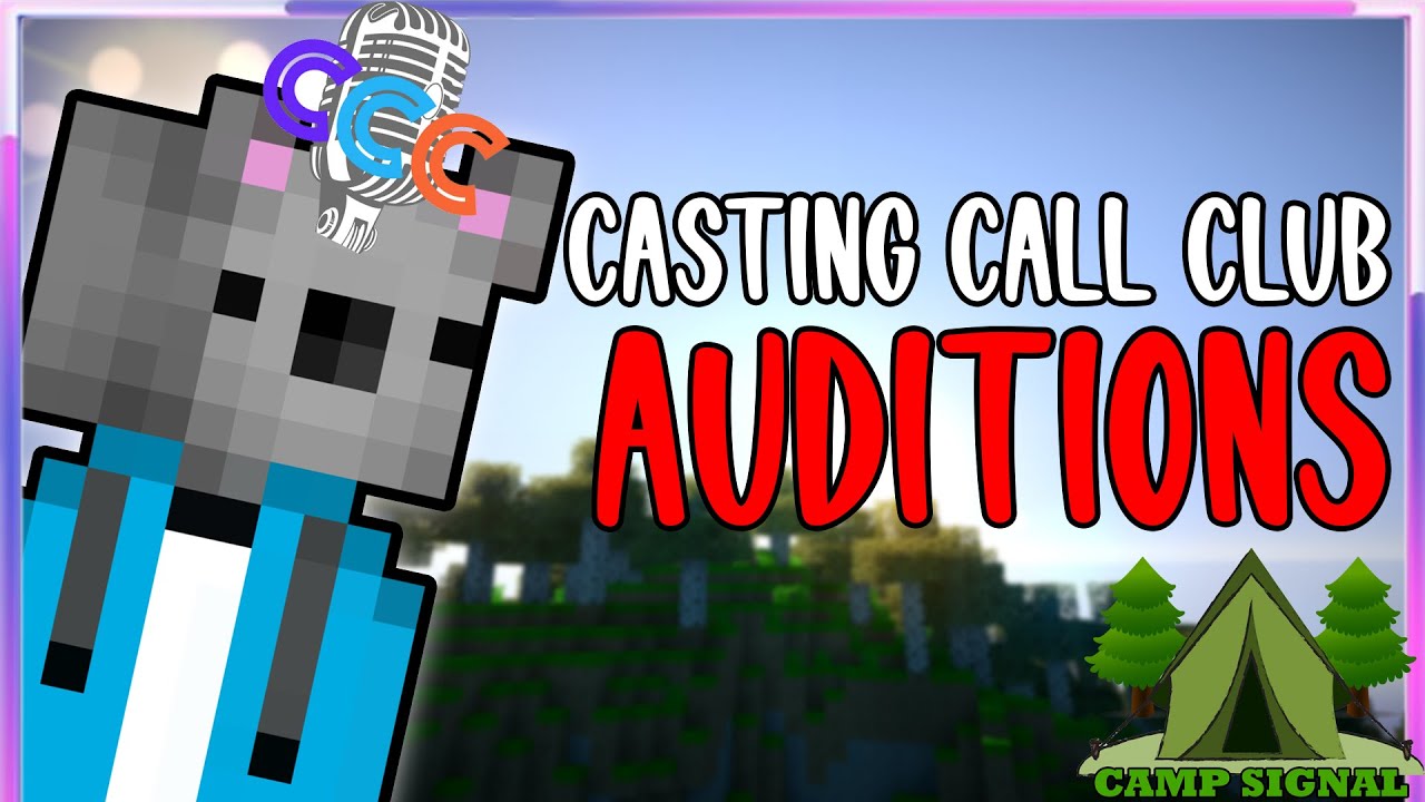 {CASTING CALL CLUB} APPLY FOR CAMP SIGNAL (Minecraft Cinematic Roleplay ...
