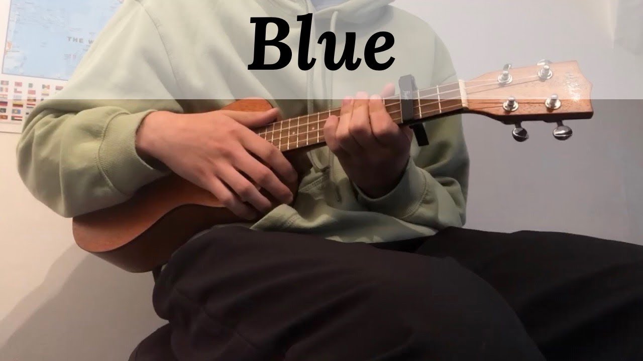 Blue - BoyWithUke (Ukulele Cover By Luminous Lizard) - YouTube