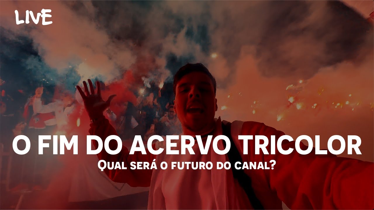 O FIM DO CANAL? O QUE ACONTECEU COM O ACERVO TRICOLOR? | EXPLICAÇÕES ...