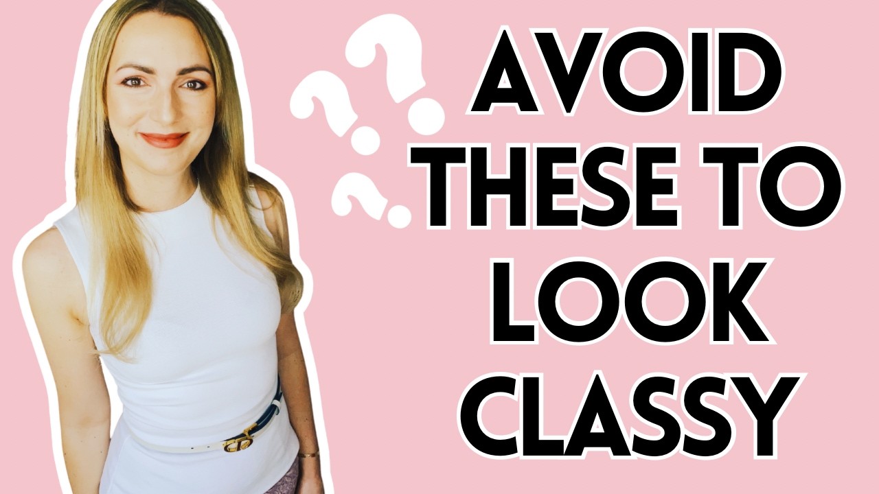 12 Things Elegant Ladies NEVER wear! (Always Looking Classy) - YouTube