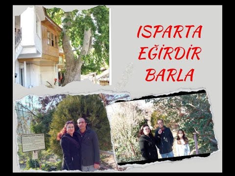 ISPARTA EĞİRDİR BARLA(BEDİÜZZAMAN SAİD NURSİ)(Isparta Vlog10)