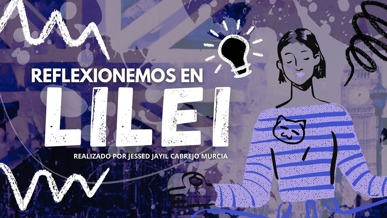 Reflexionemos en LILEI - YouTube
