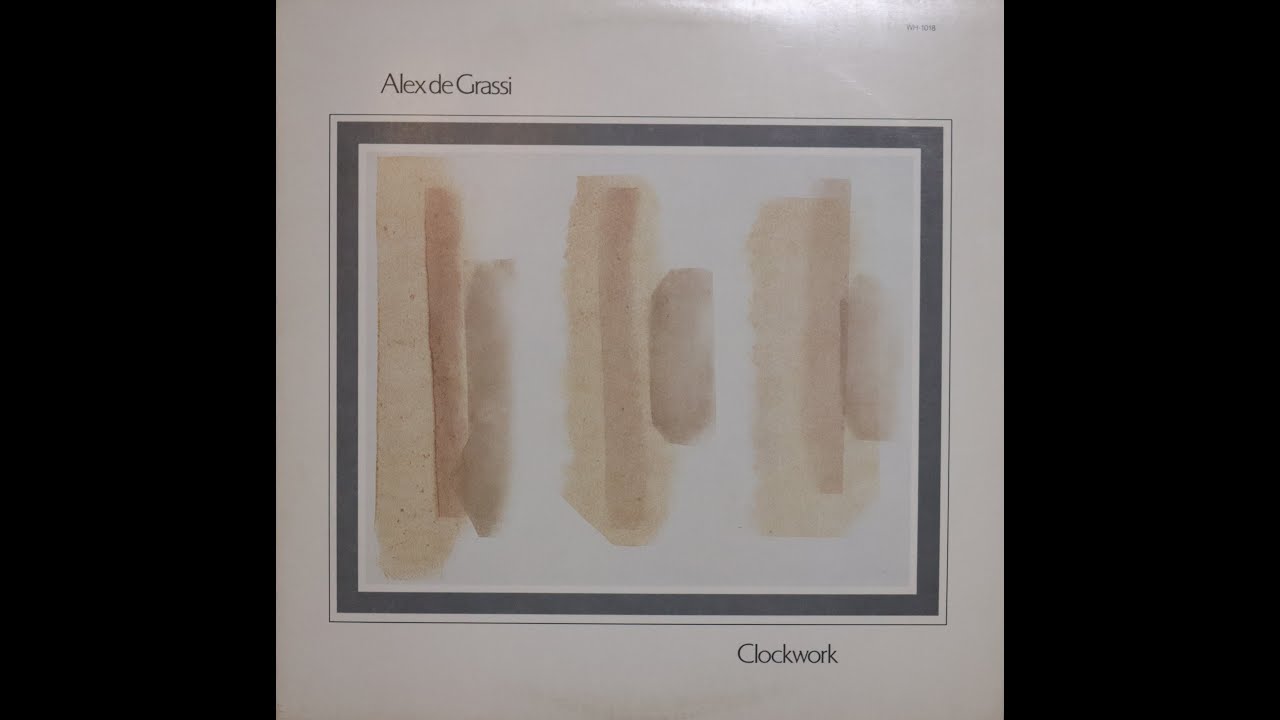 Alex de Grassie - Clockwork (1981) [Complete LP] - YouTube