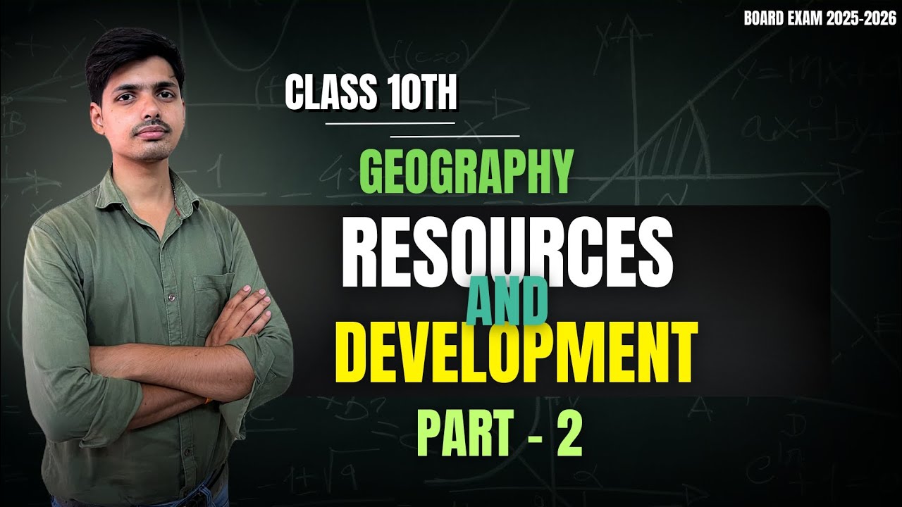 Resources and Development | Class 10 Geography | Part 2 - YouTube