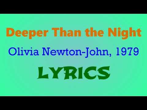 Deeper Than the Night (Olivia Newton-John) WITH CORRECT LYRICS - YouTube