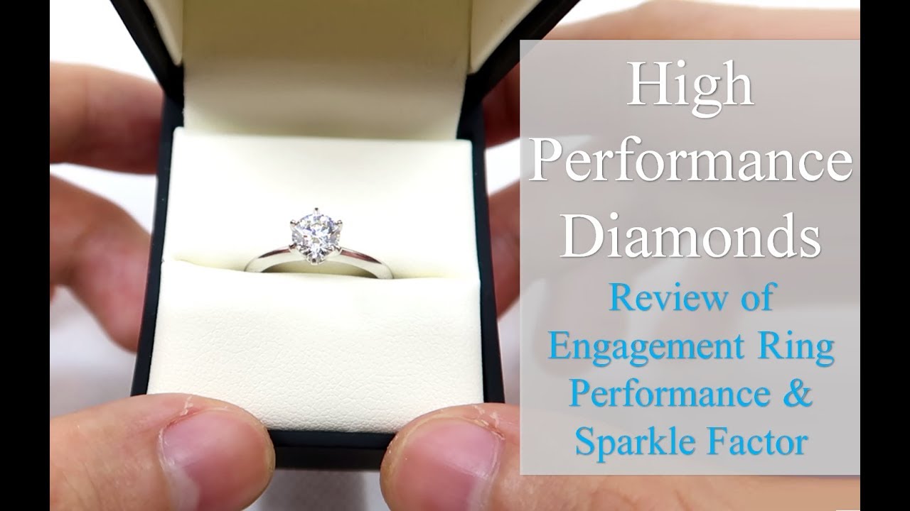 High Performance Diamonds Review - Engagement Ring Sparkle [MUST SEE ...