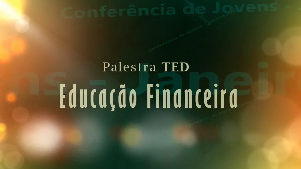 Palestra TED - Educação Financeira - YouTube