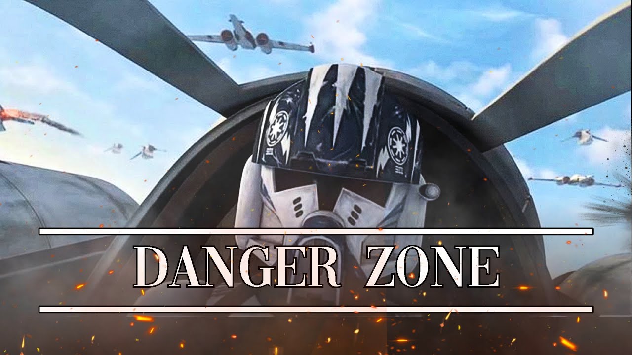 Star Wars AMV [Danger Zone] -Zayde Wolf- - YouTube