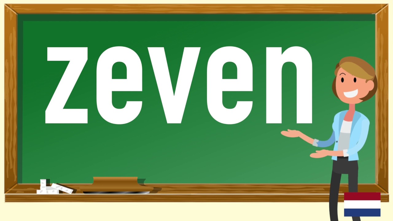 How to pronounce zeven in Dutch - YouTube