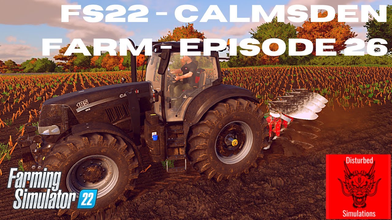FS22- Calmsden Farm - Episode 26 - YouTube