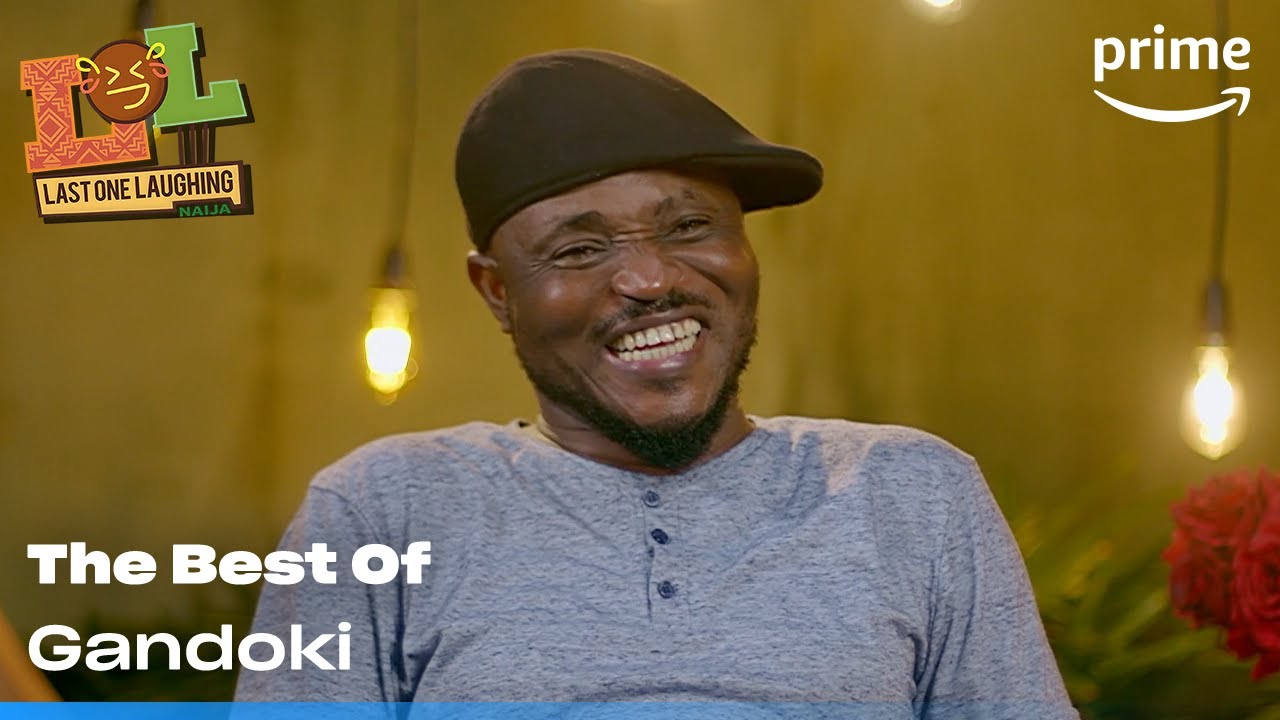 Title: Best of Gandoki on LOL: Last One Laughing Naija | Prime Video ...