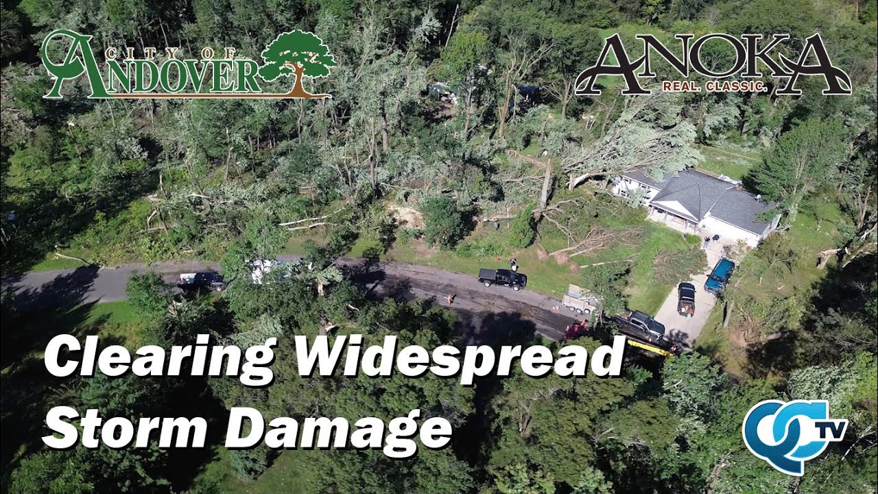 August 2024 Storm Damage Clean-Up | Andover, MN | Anoka, MN | QCTV ...