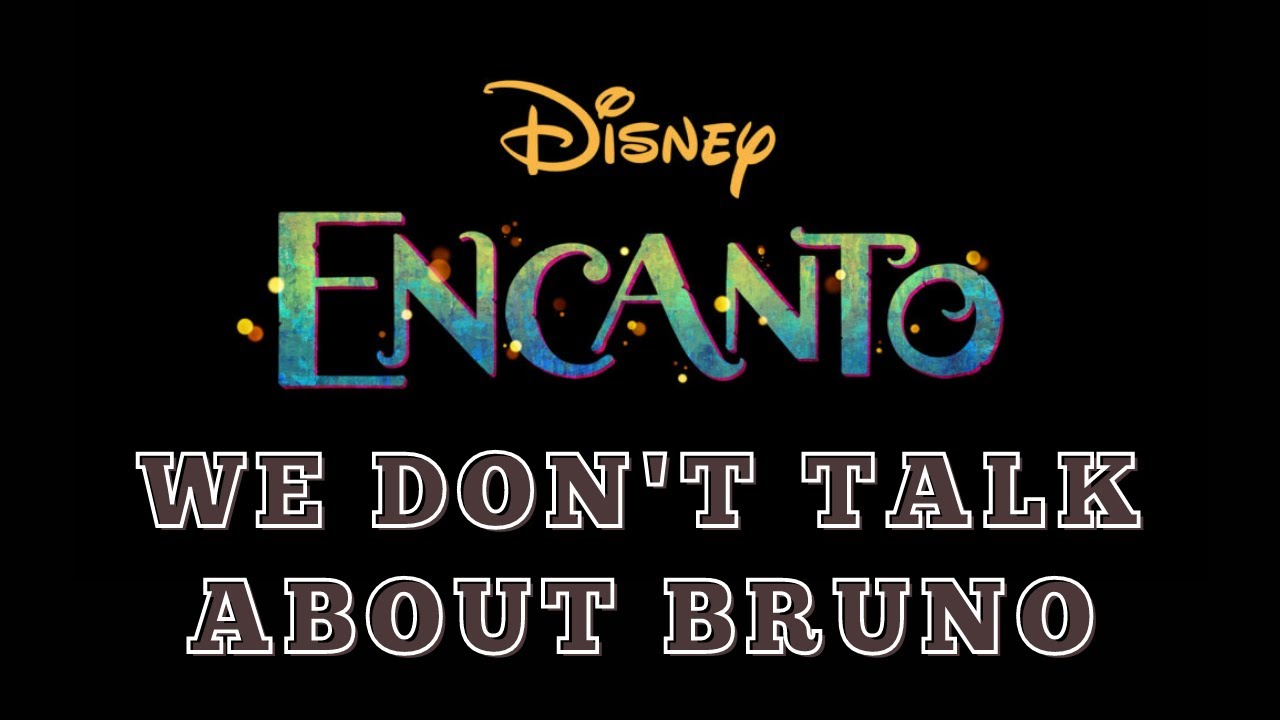 We don't talk about Bruno - Encanto Movie ( Lyrics ) - YouTube Music