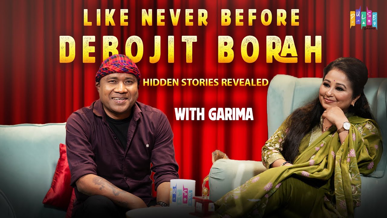 Debojit Borah Like Never Before | Hidden Stories Revealed | The Pulse with Garima || Zeal ...