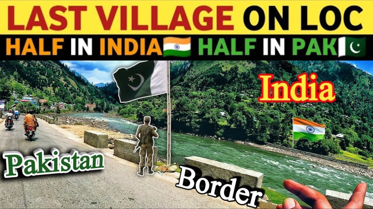 LAST VILLAGE ON INDIA PAKISTAN BORDER ZERO LINE KASHMIR | VILLAGE LIFE ...