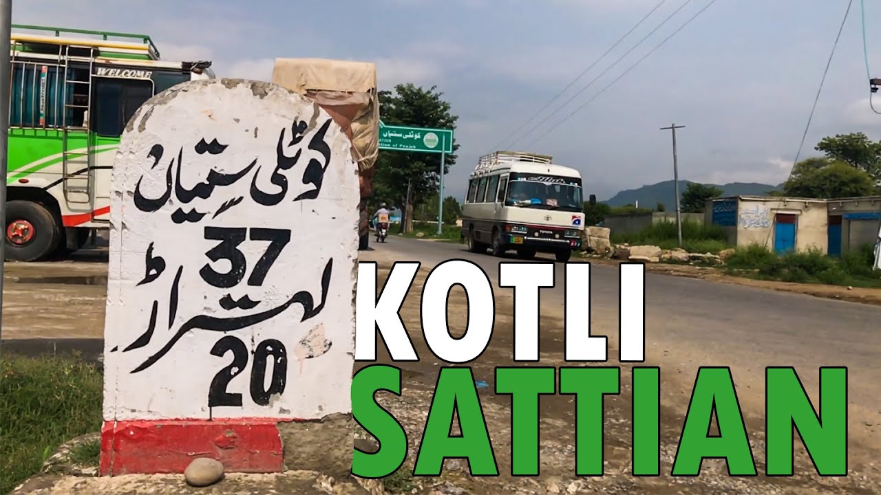 Kotli Sattian a New Travel Destination - Documentary By Wasif Nisar ...