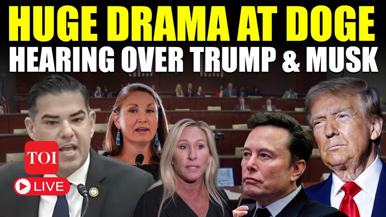 LIVE | Dramatic Clash At DOGE Hearing, Elon Musk Under Fire ...