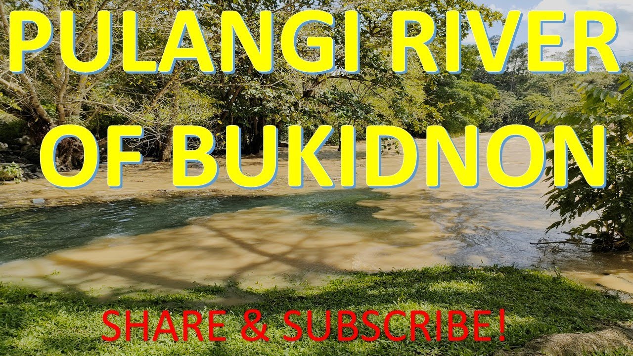 Pulangi River - YouTube