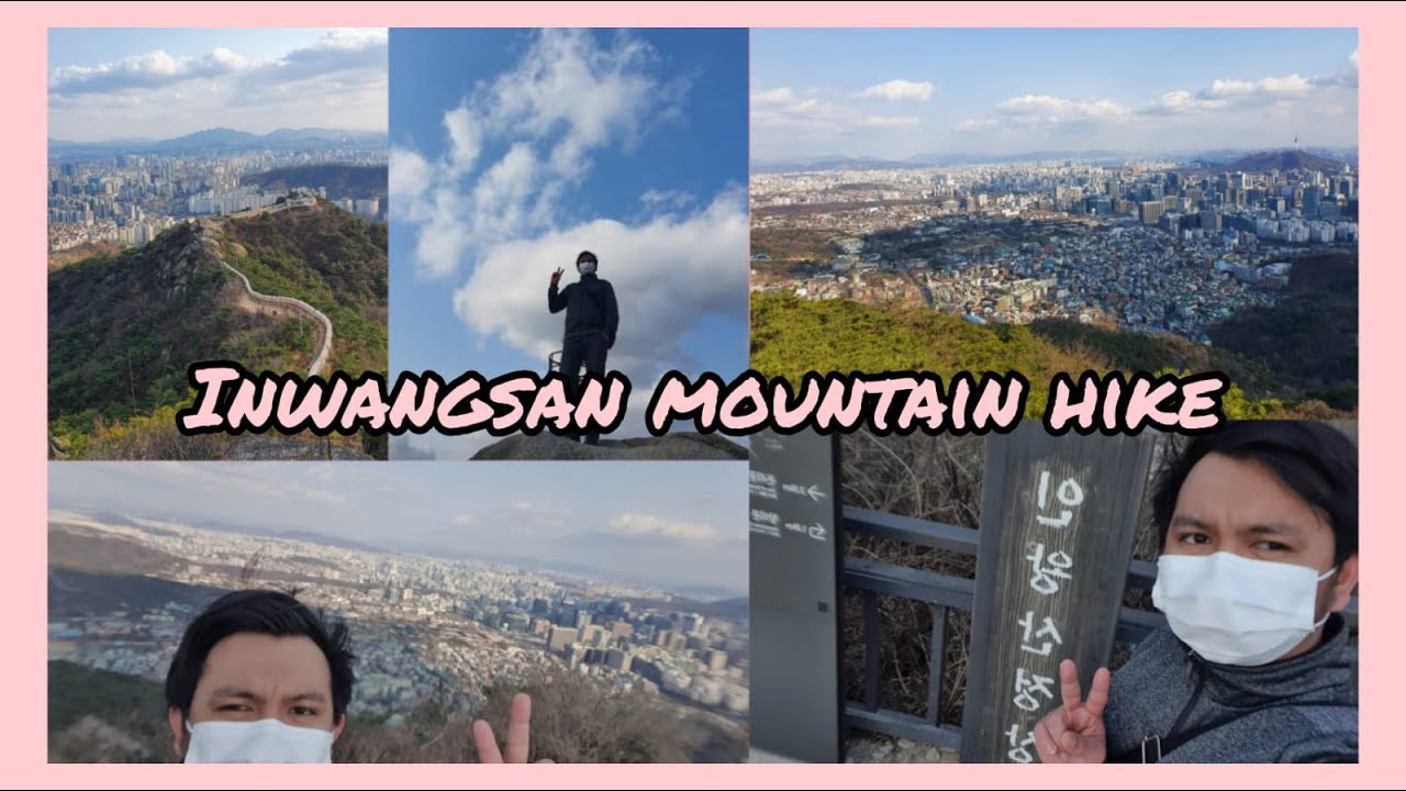 Hiking at Inwangsan Mountain : Best scenery of Seoul. - YouTube