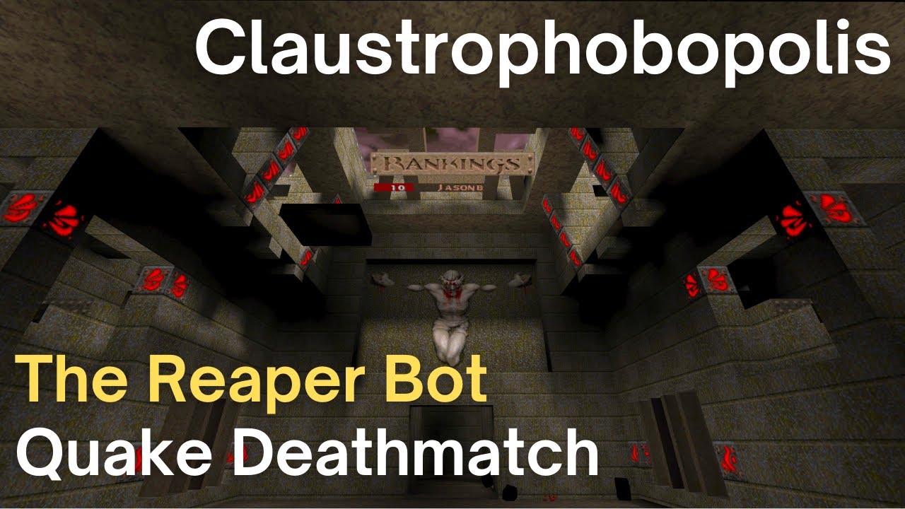Quake Deathmatch - Reaper Bot - Claustrophobopolis (dm2) - YouTube