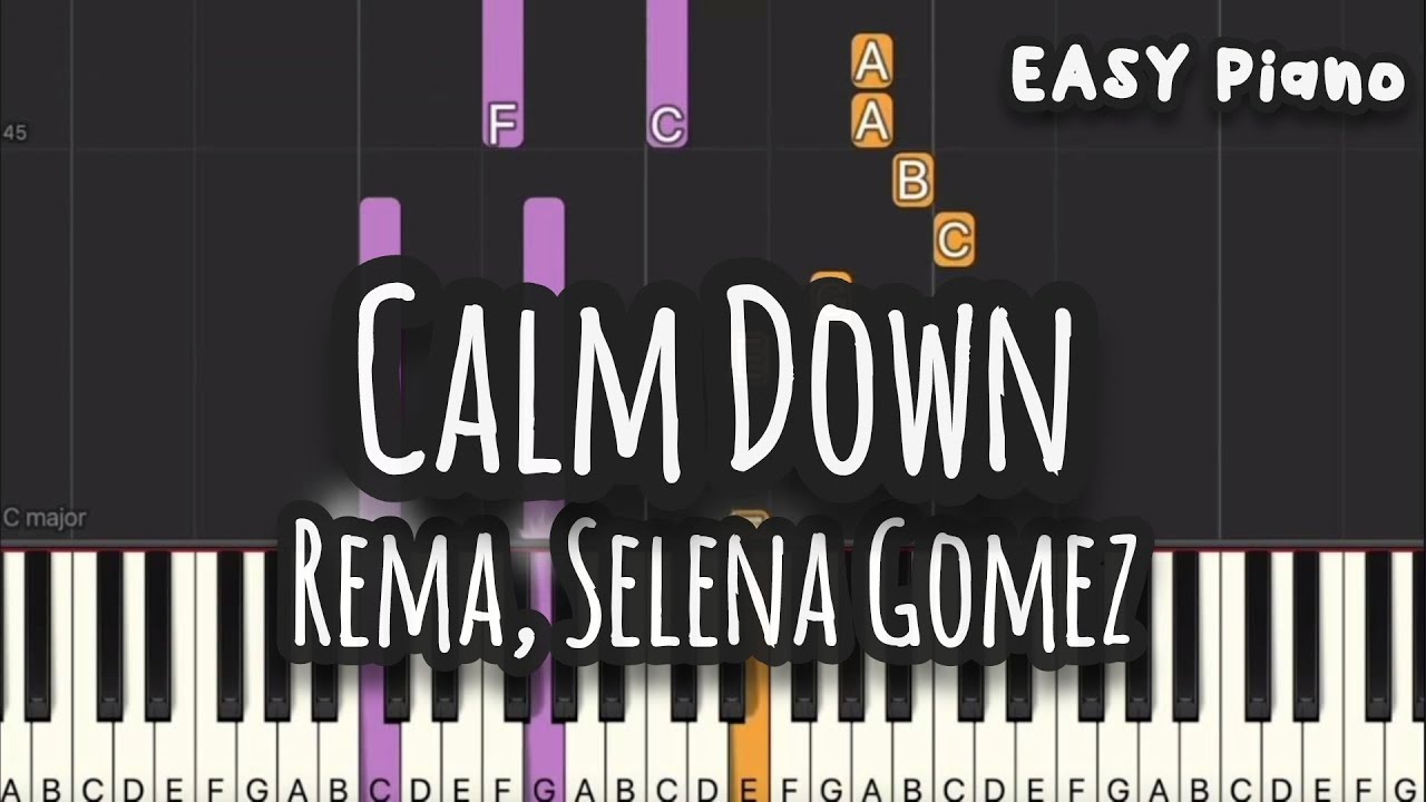 Rema, Selena Gomez - Calm Down (Easy Piano, Piano Tutorial) Sheet - YouTube