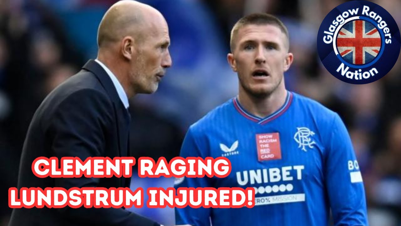 Rangers FC News: Clement Raging, Lundstrum Out Injured - YouTube