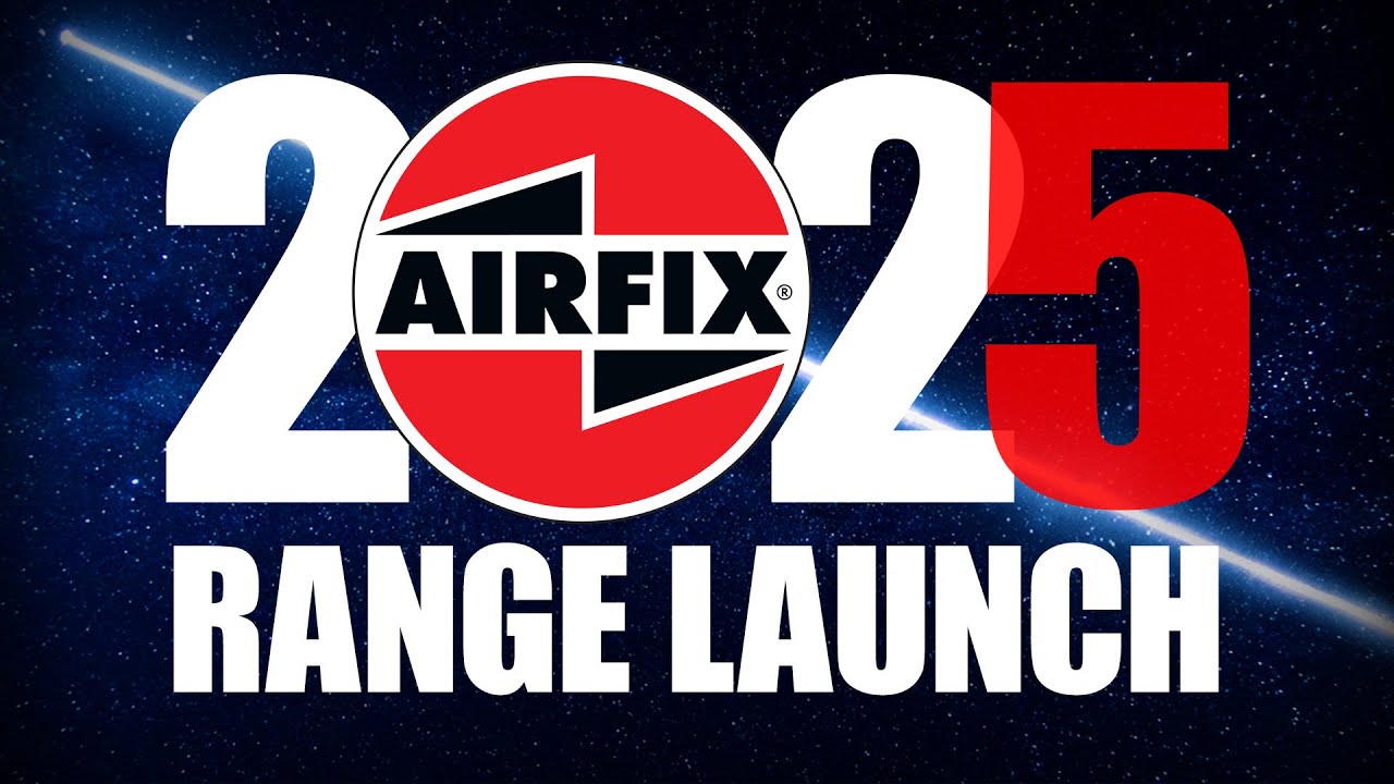 Airfix | 2025 Range Launch! - YouTube
