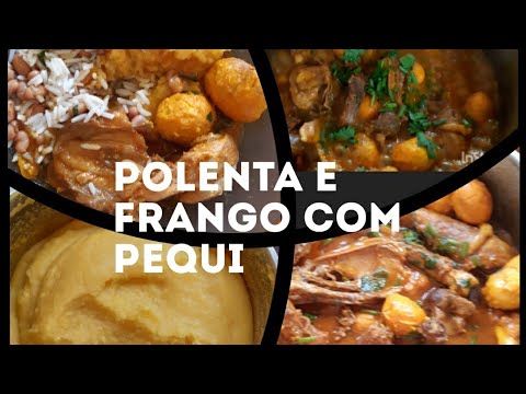 como fazer frango caipira com pequi e polenta (pra quem gosta)# ...
