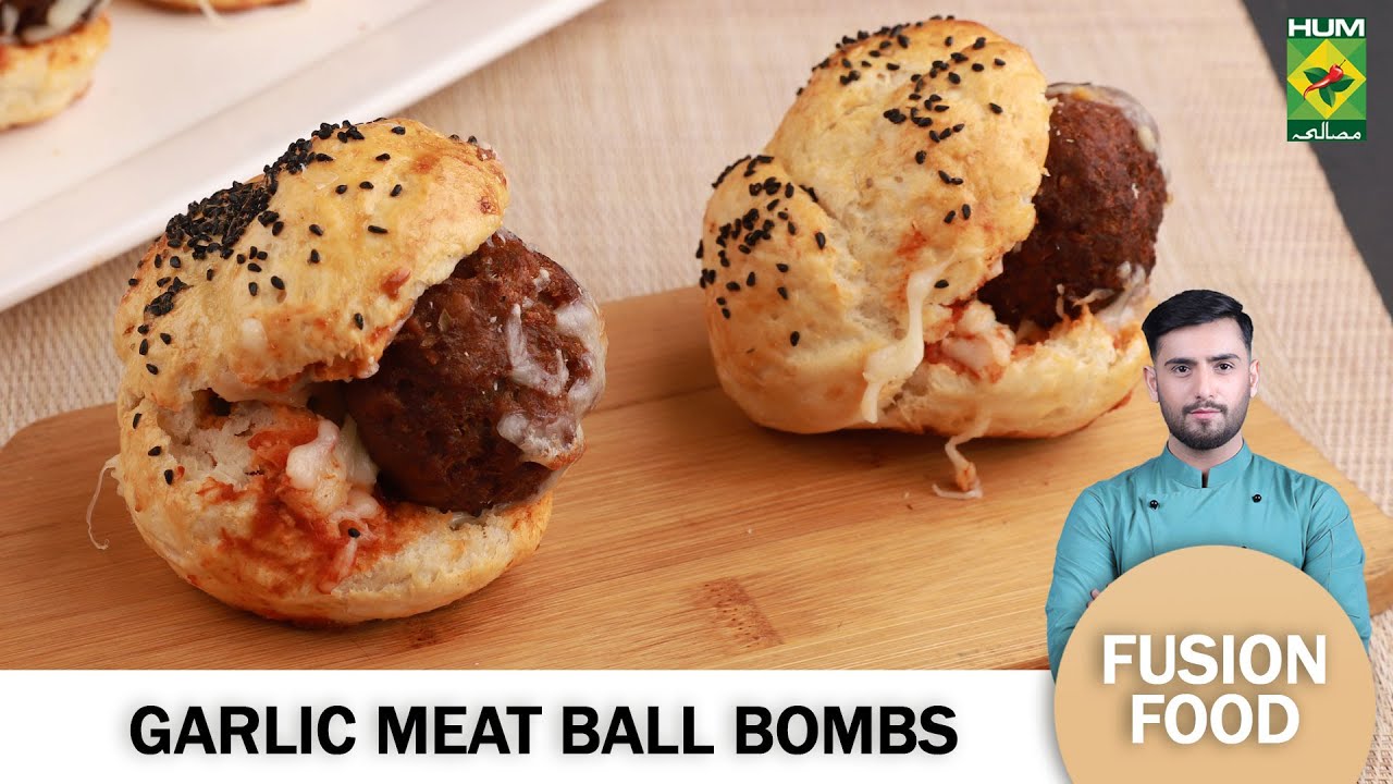Garlic Meat Ball Bombs | Simple and Delicious Recipe | Fusion Food ...