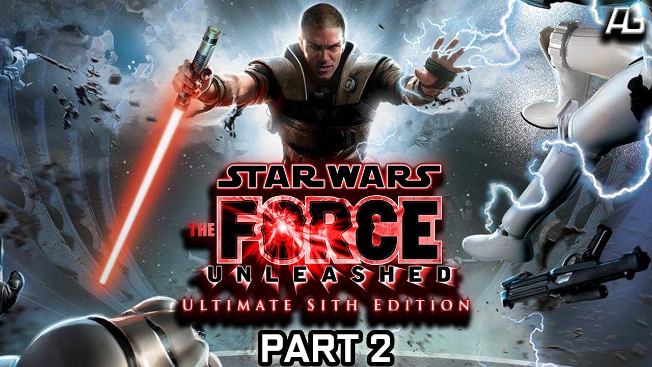 Star Wars: The Force Unleashed Ultimate Sith Edition - Part 2 - YouTube