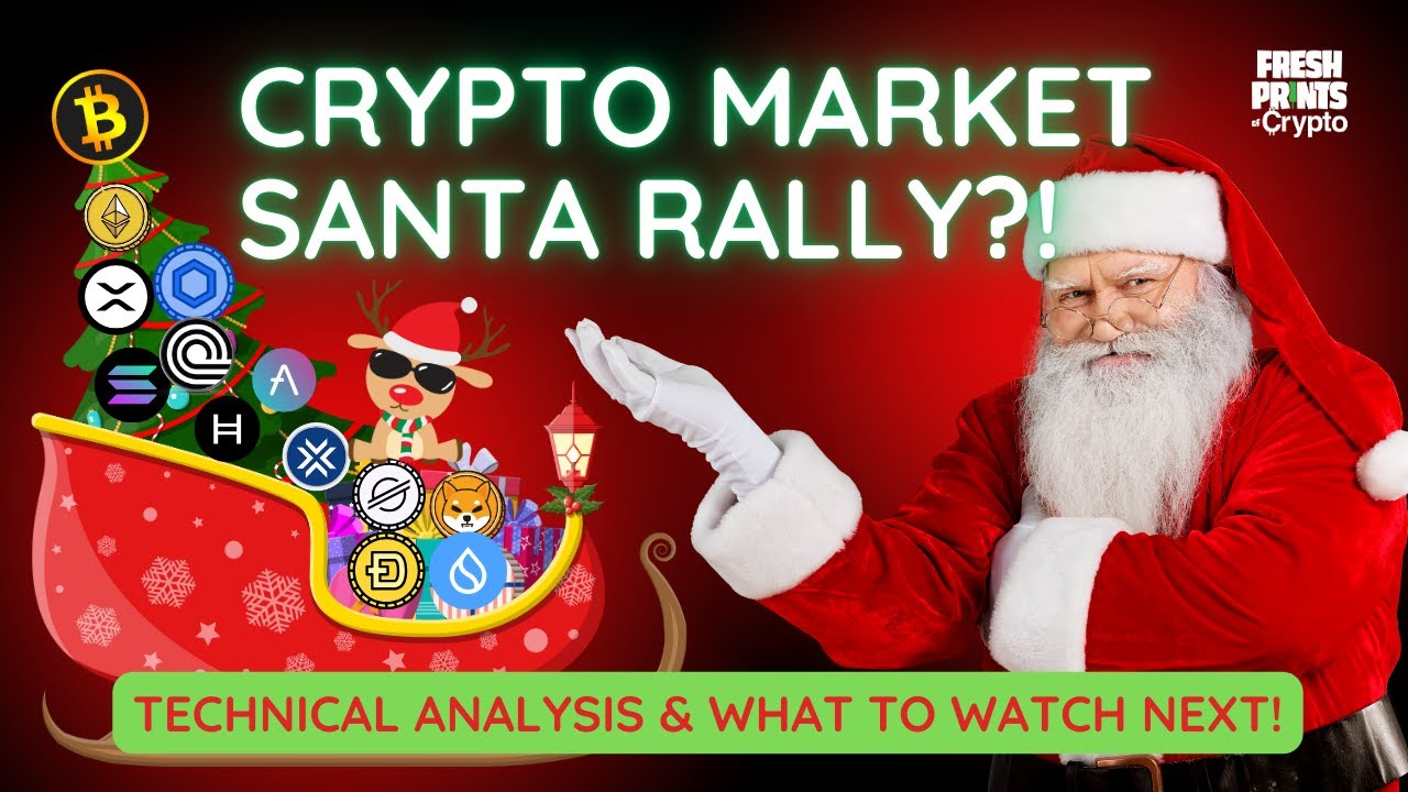 CRYPTO MARKET SANTA RALLY?! TECHNICAL ANALYSIS + WHAT TO WATCH NEXT ...