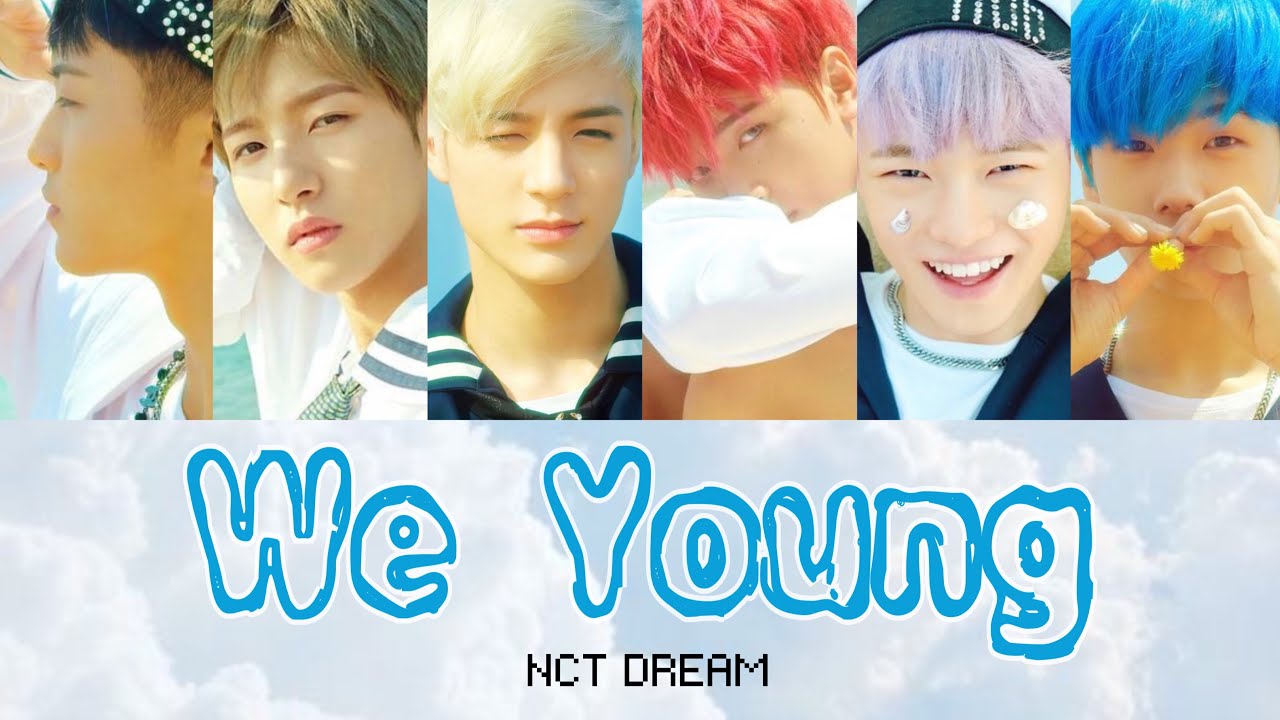 We Young/NCT DREAM 和訳歌詞 カナルビなし - YouTube