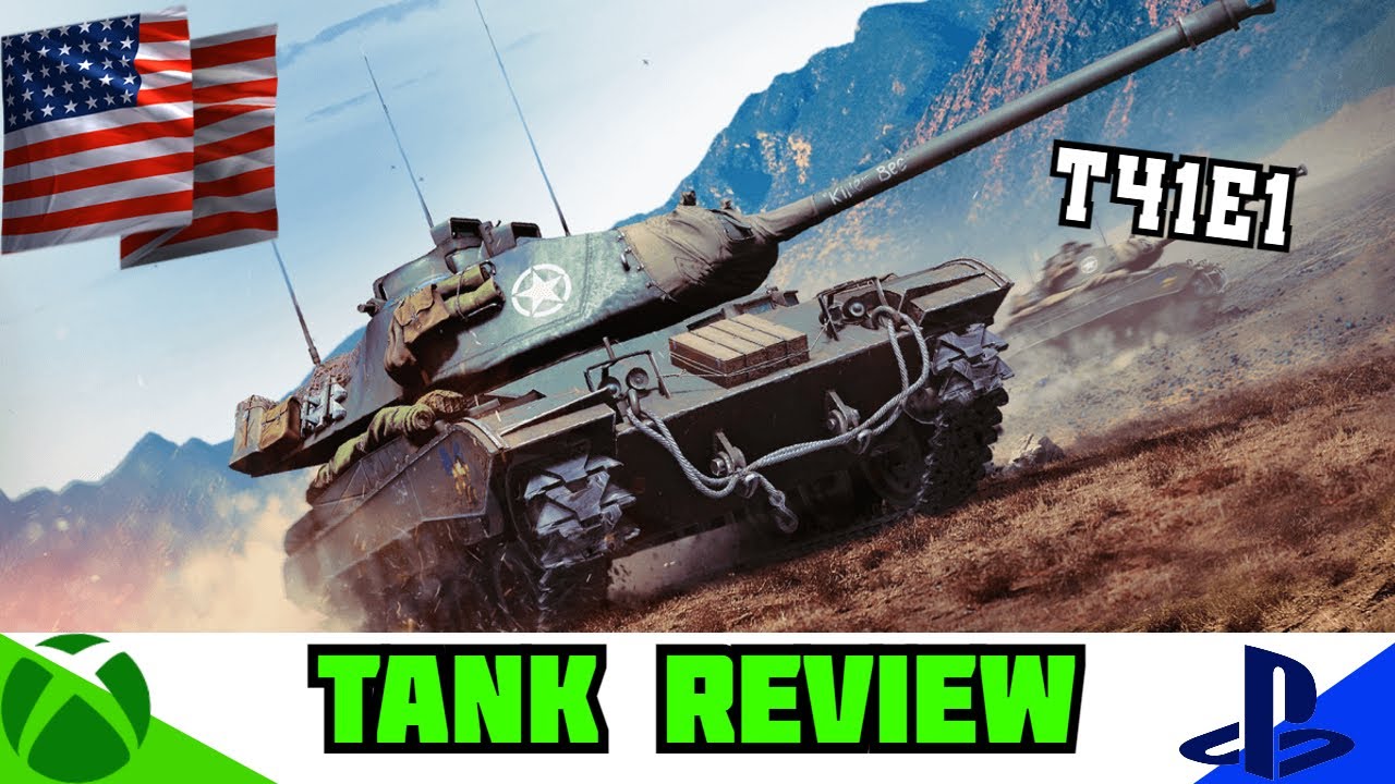 World Of Tanks Console Español - T41E1 | TANK REVIEW - YouTube