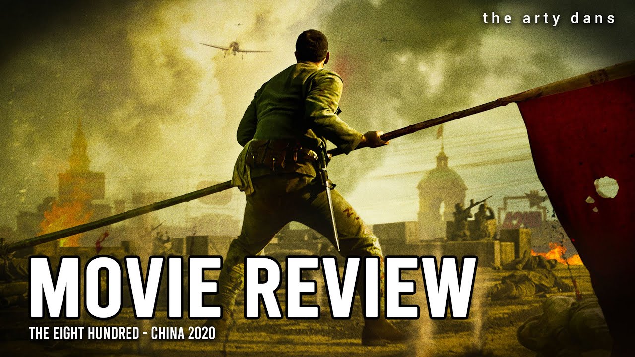 The Eight Hundred | China | 2020 (HD) - REVIEW - War Action Drama - YouTube