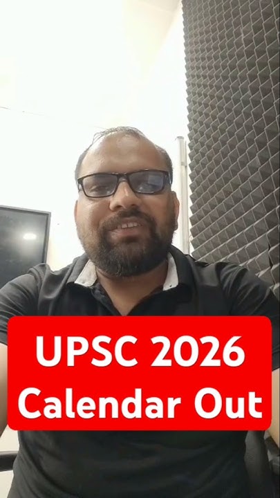UPSC Calendar 2026 | UPSC Prelims CSAT Exam Date 2026 | UPSC CSE Schedule | UPSC Application ...