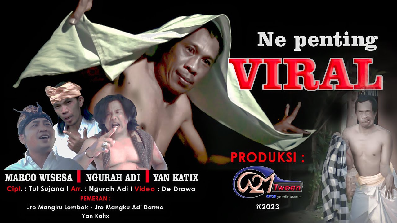 Ne Penting Viral // Marco Wisesa // Ngurah Adi // Yan Katix - YouTube