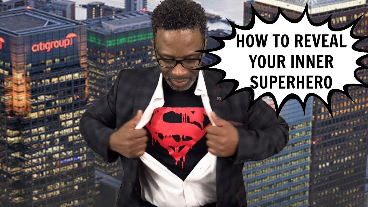 How to reveal your inner super hero? - YouTube