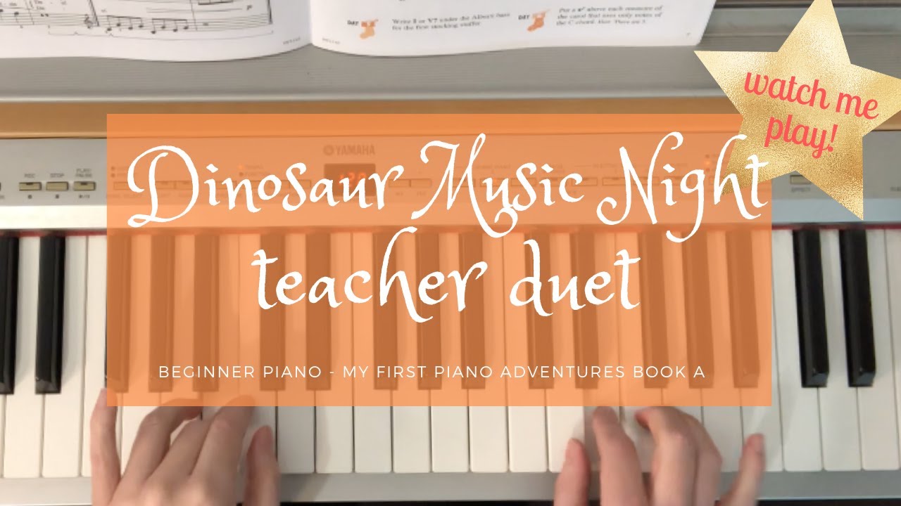 Dinosaur Music Night Teacher Duet (My First Piano Adventures Book A ...