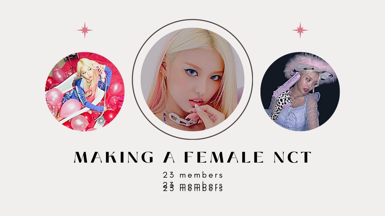 creating a girl group like nct | 23 members, 4 units - YouTube