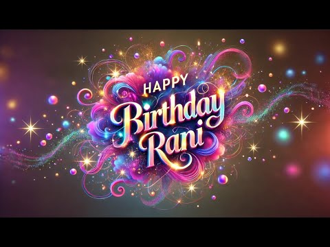 Happy Birthday RANI 🎉 | Neon Glow Celebration with Colorful Animations ...