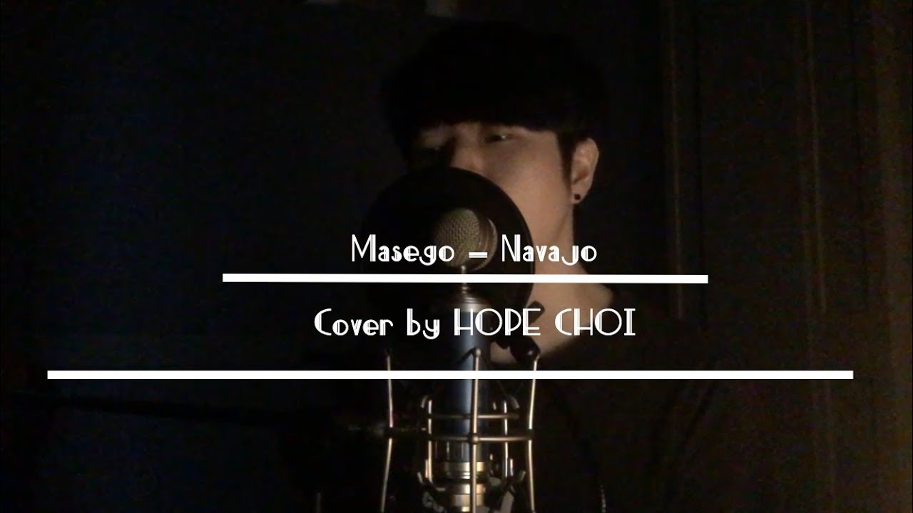 Masego - Navajo[Cover by HOPECHOI(최호흡)] - YouTube