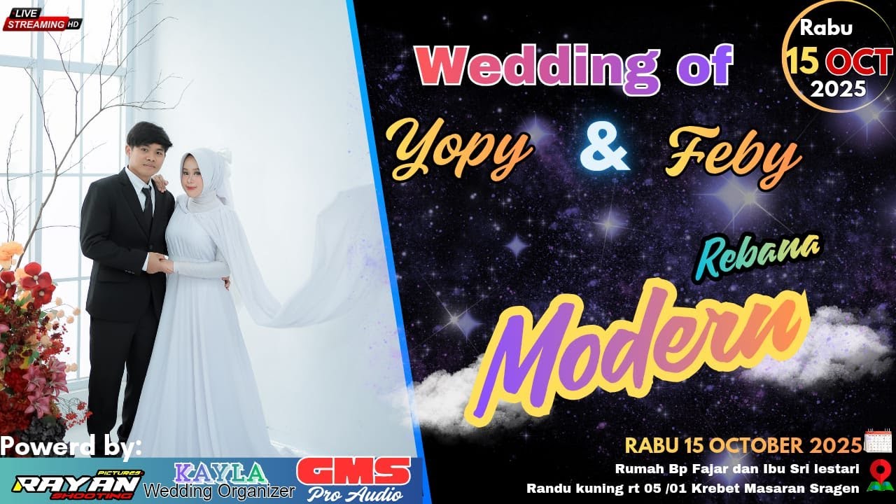 🔴Live REBANA MODERN || GMS PRO AUDIO || Wedding " YOPY & FEBY ...