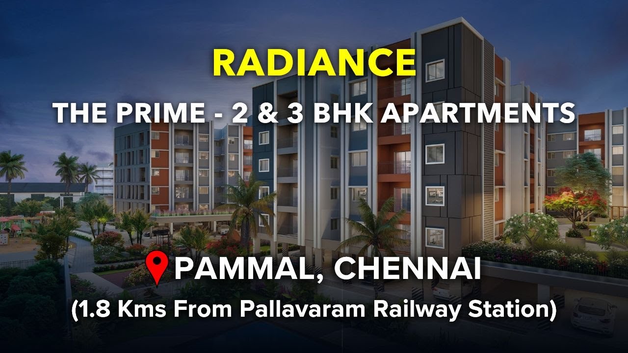 Apartments in Pammal For Sale, Chennai | Radiance The Prime #pammal # ...