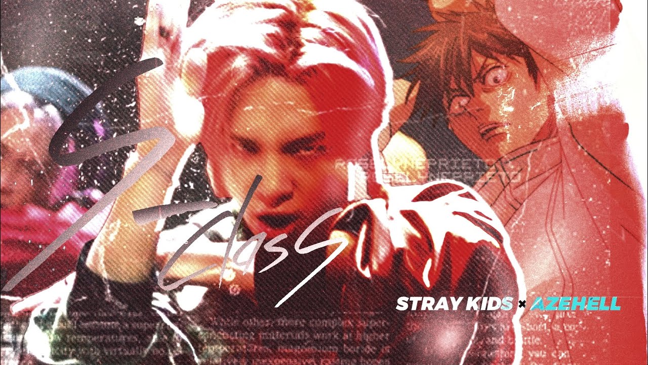 S-Class⭐️. ( Stray Kids ) - YouTube