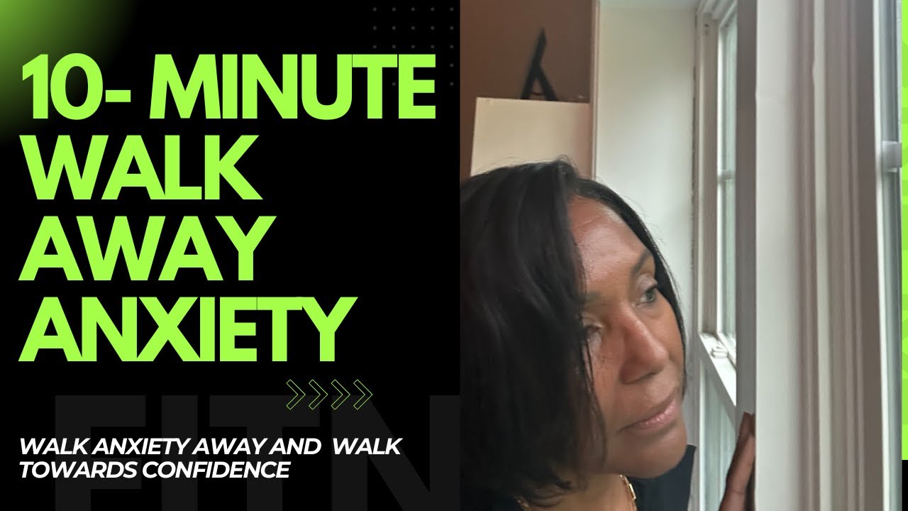 Don't Worry: 10 min Walk Anxiety Away - YouTube