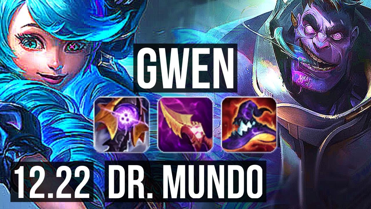 GWEN vs MUNDO (TOP) | 17/2/3, Legendary | EUW Grandmaster | 12.22 - YouTube