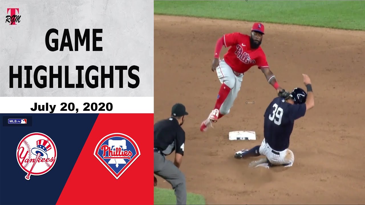 New York Yankees vs Philadelphia Phillies Highlights - July 20, 2020 ...