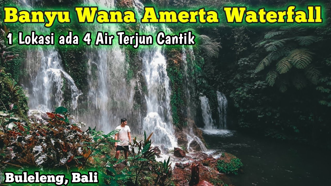 Banyu Wana Amerta Waterfall || Cantiknya 4 Air Terjun di Bali - YouTube